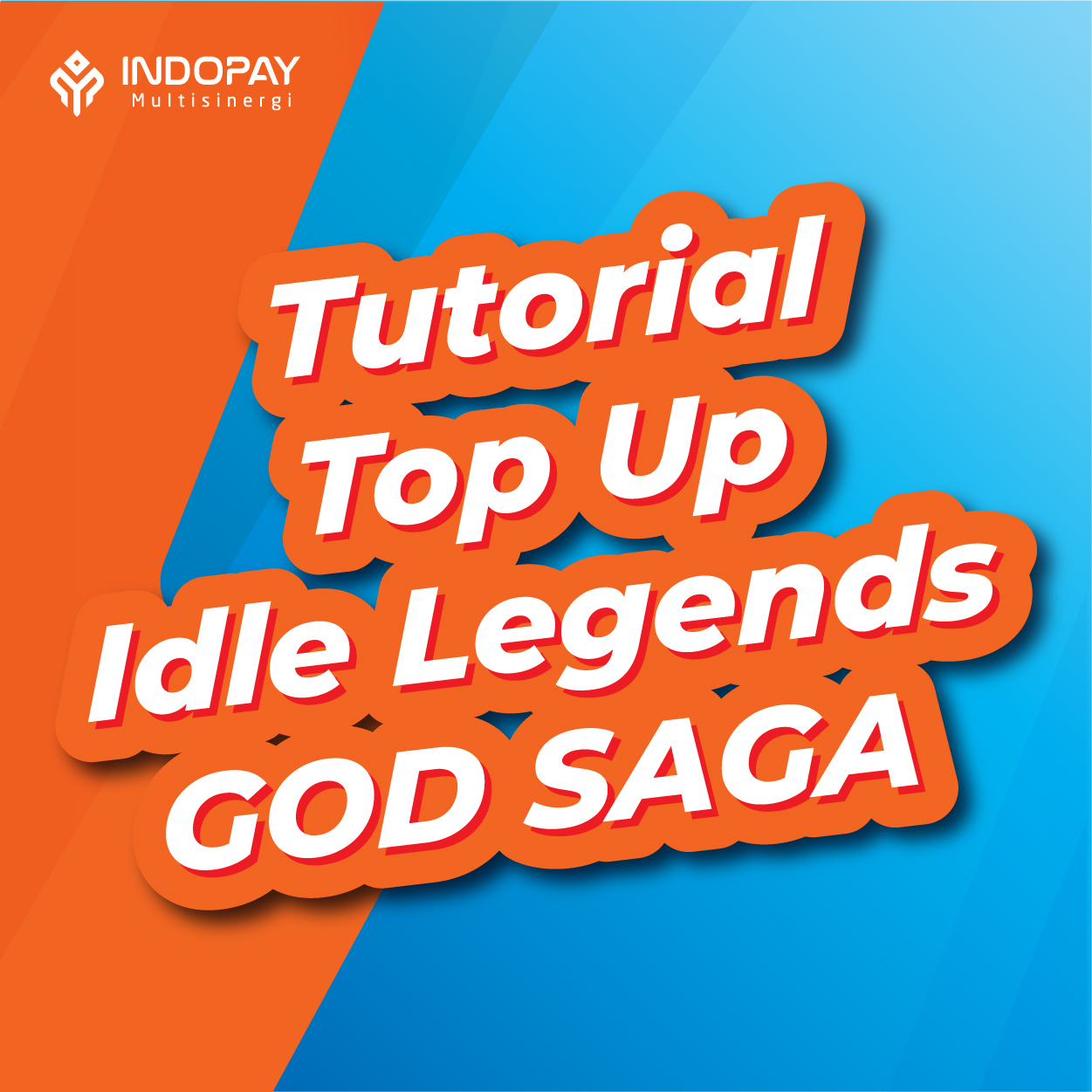 Tutorial Top Up Idle Legends : GOD SAGA - Tutorial INDOPAY